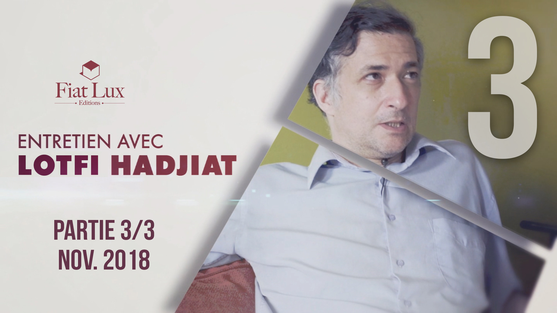 Entretien avec Lotfi Hadjiat : parcours philosophique [vidéo 3/3] - Le ...