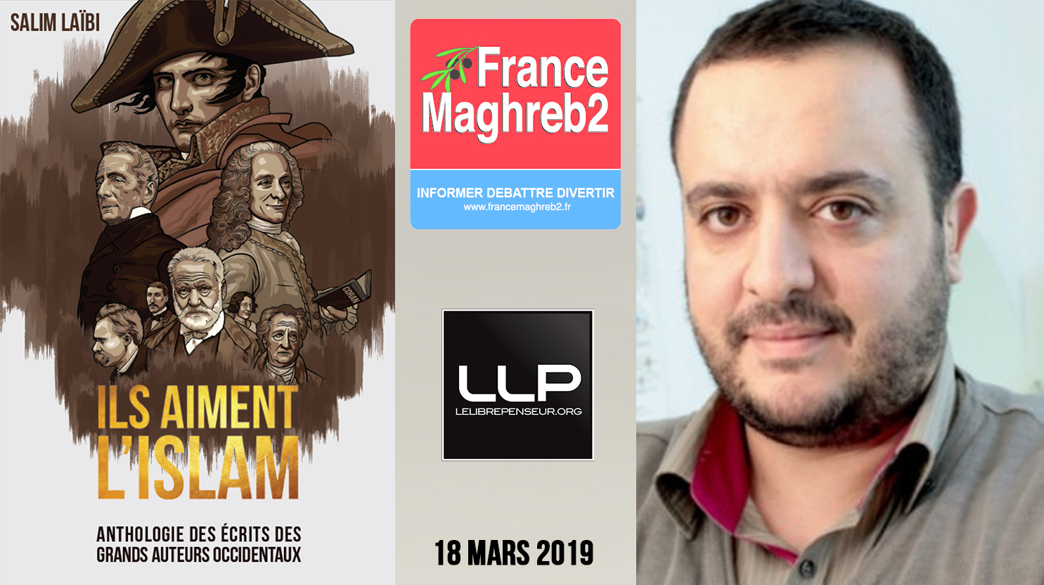 Salim Laïbi présente « Ils aiment l'islam » sur France Maghreb 2 - Le ...