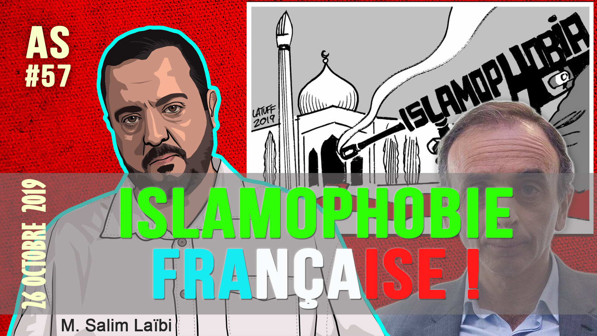 Actu au Scalpel #57 : Islamophobie française ! par Salim Laïbi - Le ...