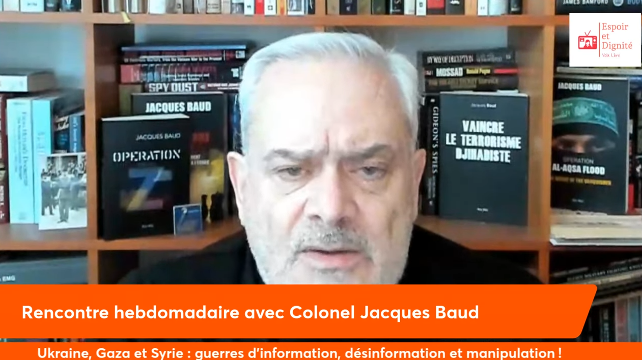 Colonel Jacques Baud : Ukraine, Gaza, Soudan et Syrie : guerres de ...